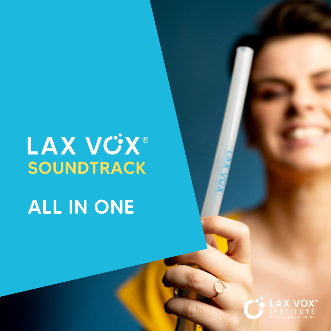 LAX VOX® Soundtrack ALL IN ONE - LAX VOX® Institute by Stephanie A. Kruse